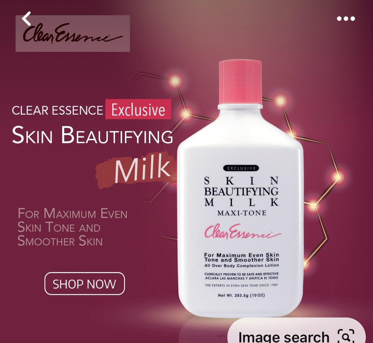 Clear Essence Exclusive Maxi-Tone Skin Beautifying Milk 10 oz / 283g ...
